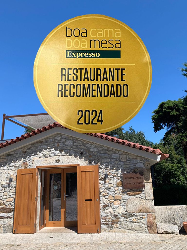 Distinção - "Boa Cama Boa Mesa" - Restaurante Retiro da Ponte - Vilar ...